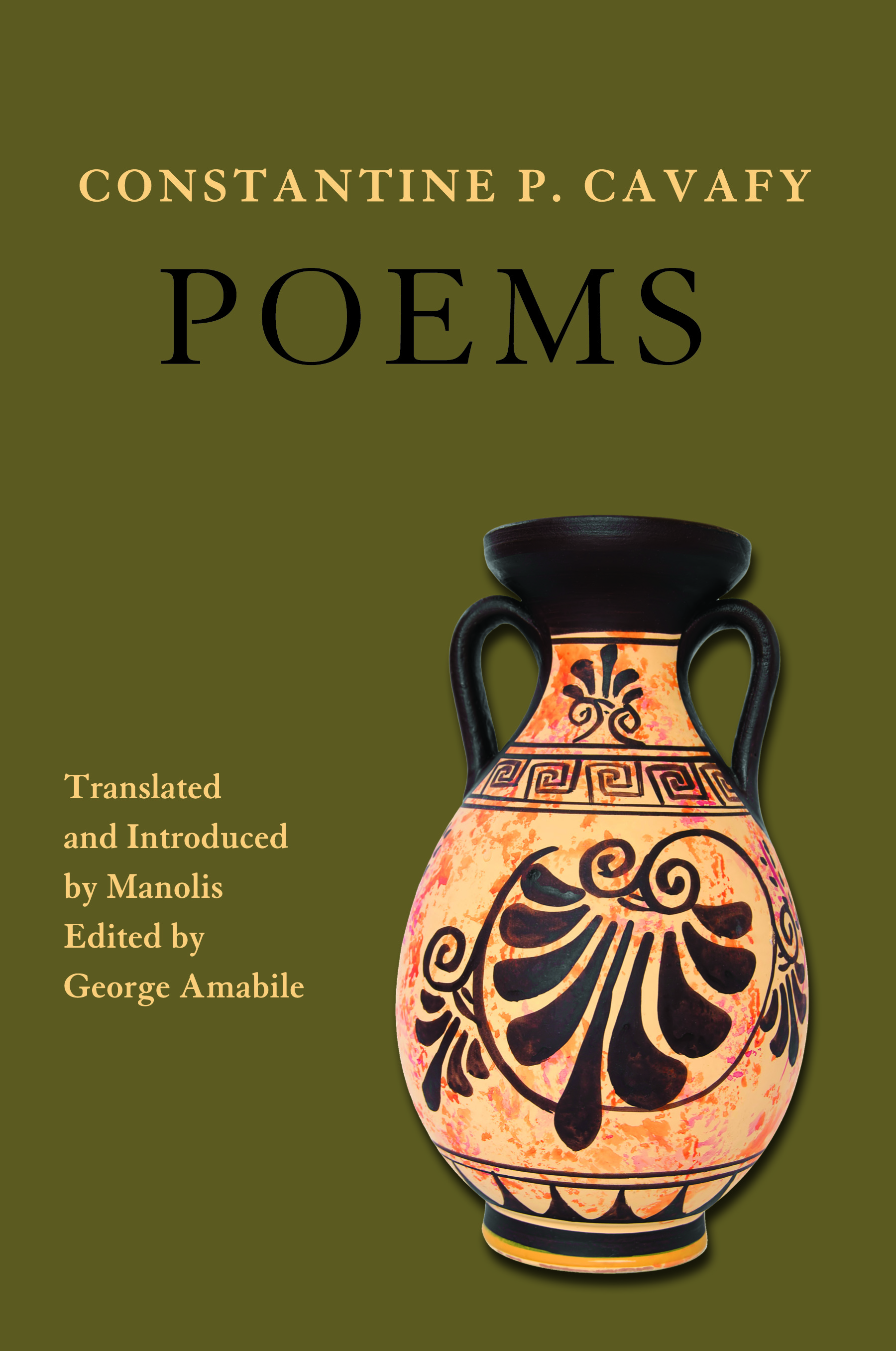 C. P. Cavafy – Poems – Manolis Aligizakis